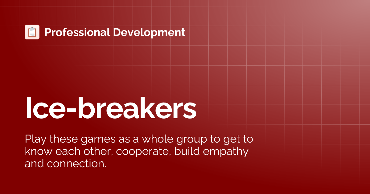 Ice-breakers | Professional Development