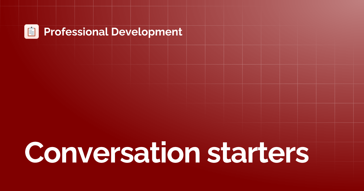 Conversation starters | Professional Development